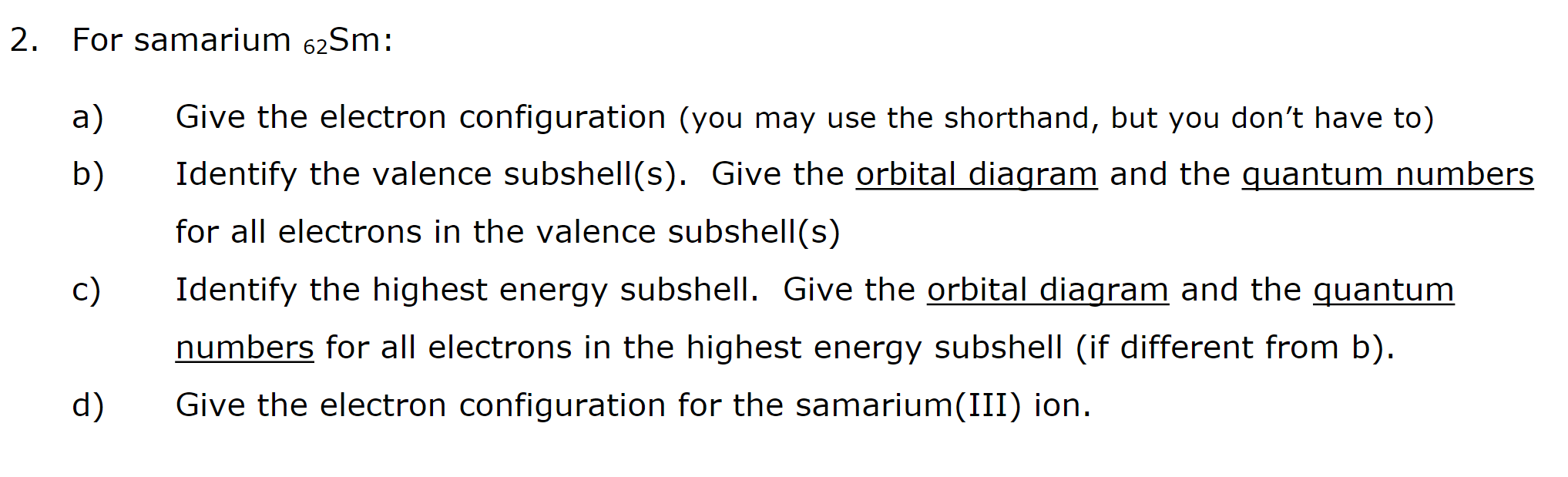 Solved 2. For samarium 62Sm : a) Give the electron | Chegg.com