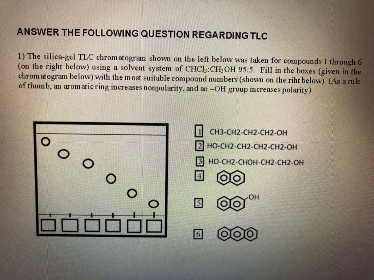 Solved ANSWER THE FOLLOWING QUESTION REGARDING TLC 1) The | Chegg.com