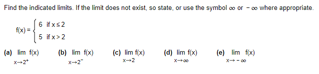 Solved Find the indicated limits. If the limit does not | Chegg.com