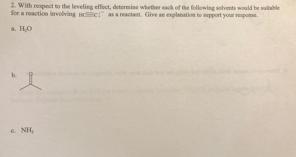 Solved 2. With respect to the leveling effect, determine | Chegg.com