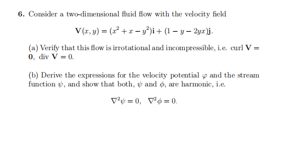 Solved 6. Consider a two-dimensional fluid flow with the | Chegg.com
