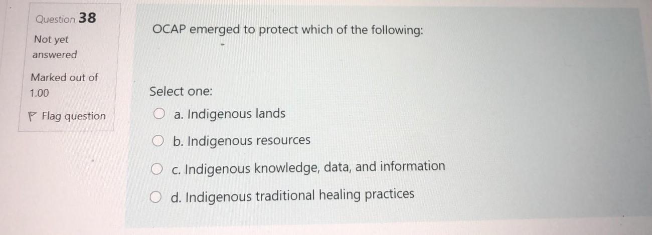 Solved Question 38 OCAP emerged to protect which of the | Chegg.com