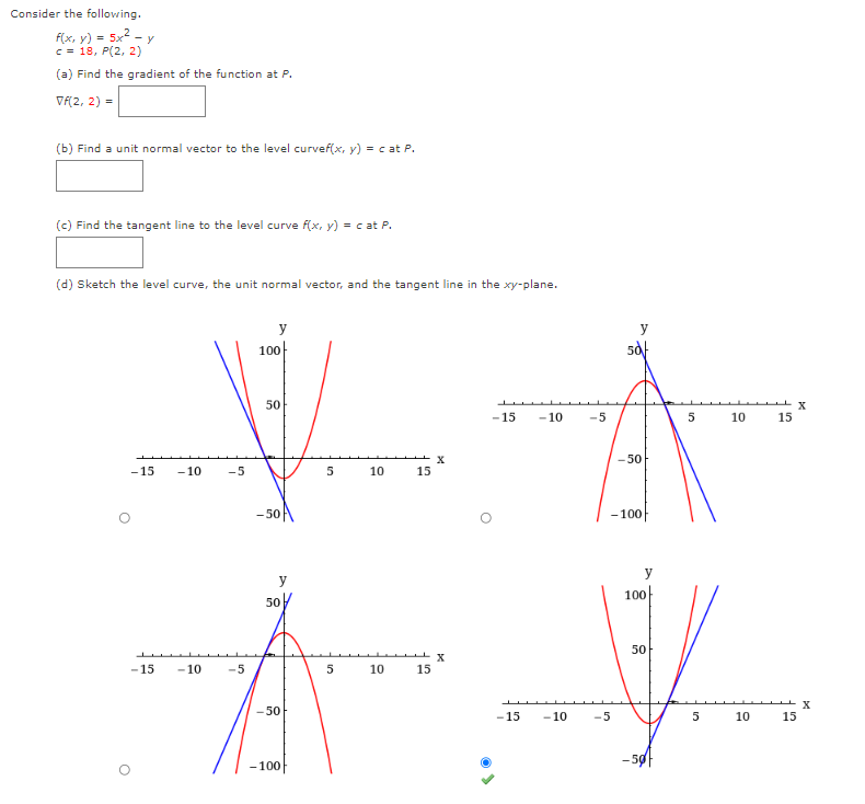 Solved Consider the following. f(x,y)=5x2−yc=18,P(2,2) (a) | Chegg.com