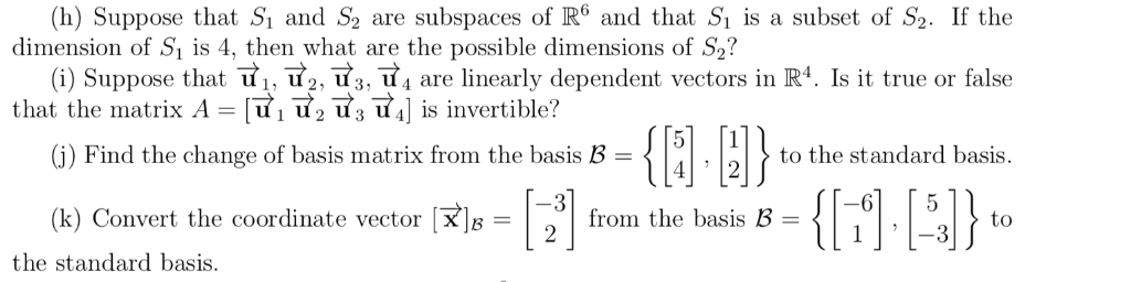 Solved (h) Suppose that Si and S2 are subspaces of R6 and | Chegg.com