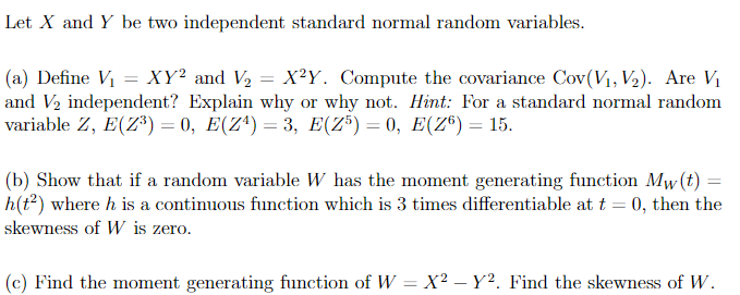 Solved Let X and Y be two independent standard normal random | Chegg.com