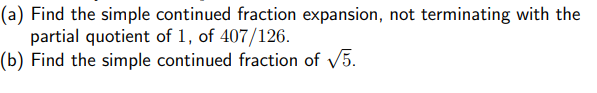 Solved (a) Find the simple continued fraction expansion, not | Chegg.com