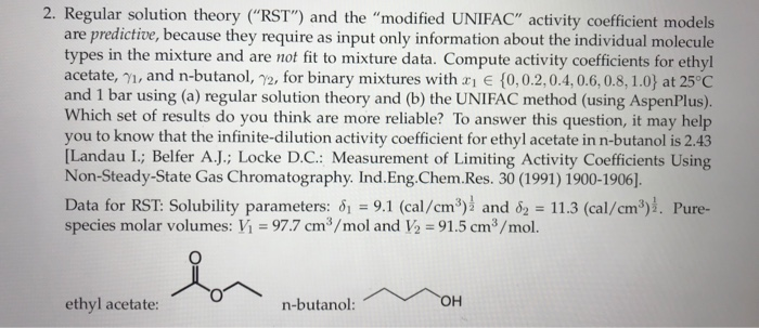 2. Regular solution theory ("RST") and the "modified | Chegg.com