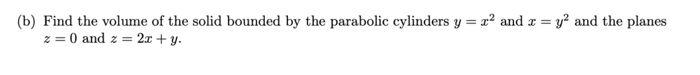 Solved 4. (20 points) (a) Interpret the following iterated | Chegg.com