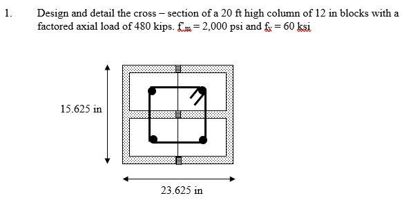 Solved Design and detail the cross - section of a 20ft high | Chegg.com