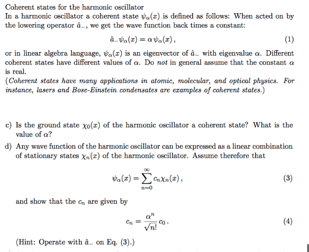 Solved Coherent states for the harmonic oscillator In a | Chegg.com