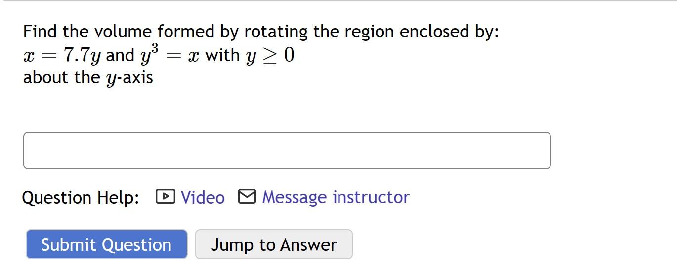 Solved Find the volume formed by rotating the region | Chegg.com