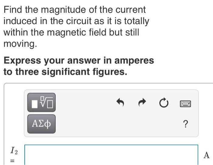 Solved A rectangular circuit is moved at a constant velocity | Chegg.com