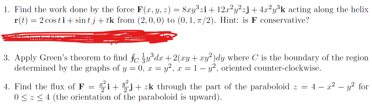 Solved 1. Find the work done by the force | Chegg.com