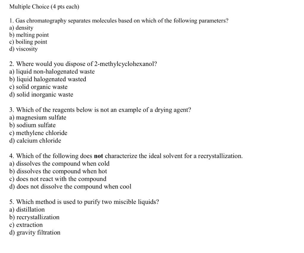 Solved Multiple Choice (4 pts each) 1. Gas chromatography | Chegg.com