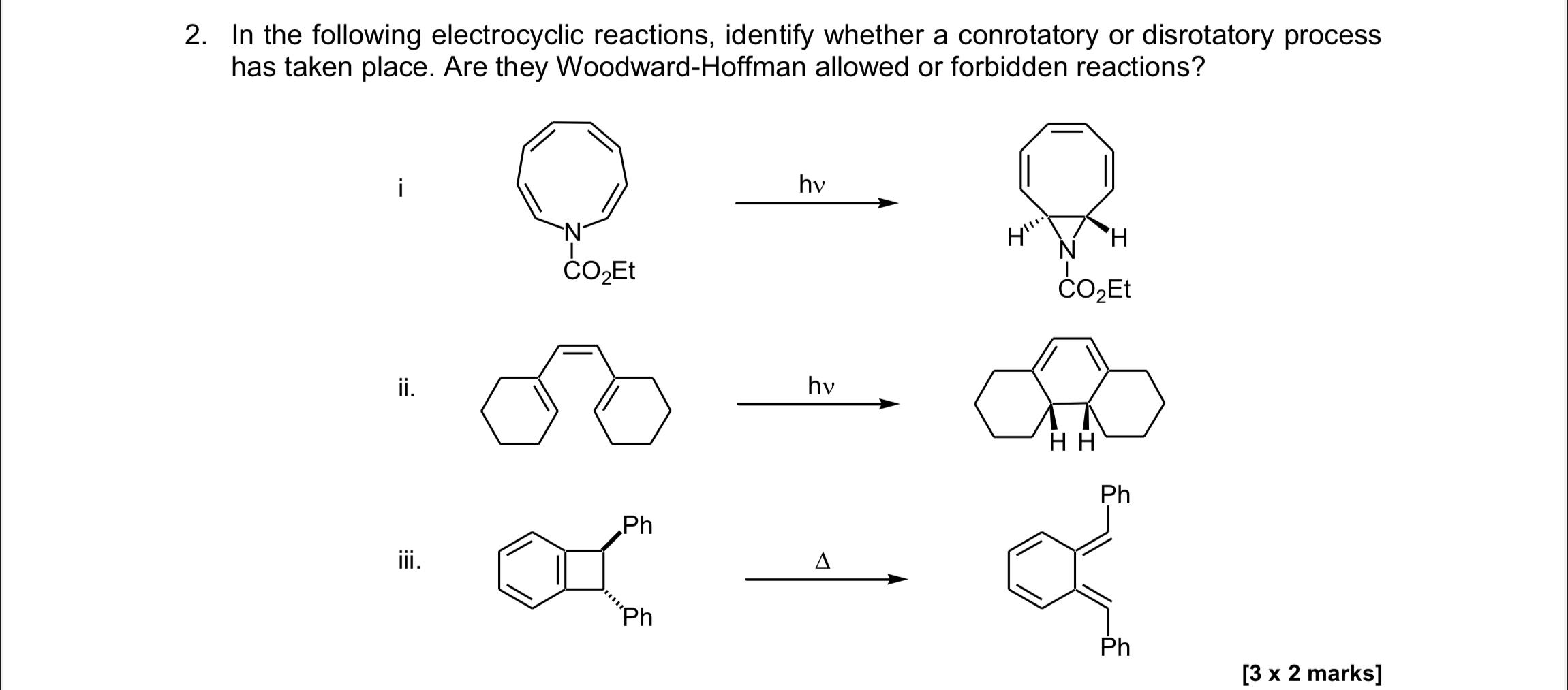 Solved In the following electrocyclic reactions, identify | Chegg.com