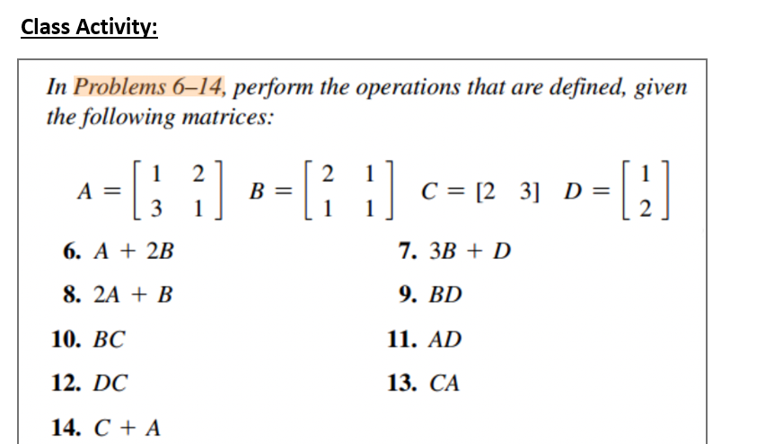 Solved Class Activity:In Problems 6-14, ﻿perform the | Chegg.com