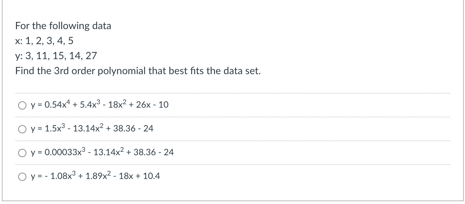 Solved For the following data x:1,2,3,4,5y:3,11,15,14,27 | Chegg.com