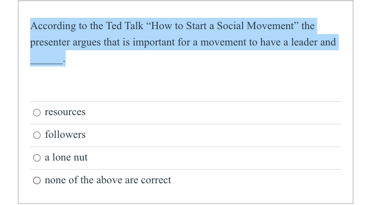 Solved According to the Ted Talk "How to Start a Social | Chegg.com