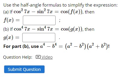 Solved Use the half-angle formulas to simplify the | Chegg.com