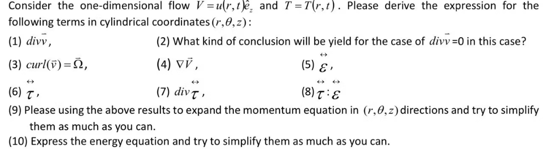 Solved Consider the one-dimensional flow V=u(r,t)hat(e)z | Chegg.com