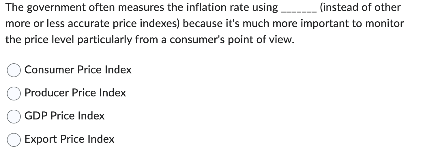 Solved The government often measures the inflation rate | Chegg.com