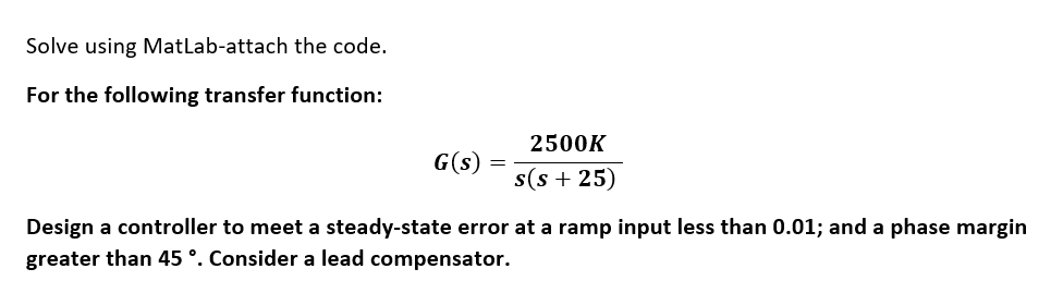 Solved Solve using MatLab-attach the code. For the following | Chegg.com