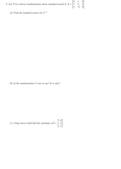 Solved 3. Let T be a linear transformation whose standard | Chegg.com
