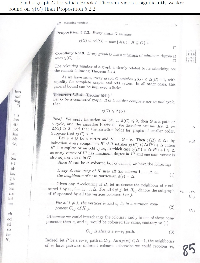 Solved 1. Find a graph G for which Brooks' Theorem yields a | Chegg.com