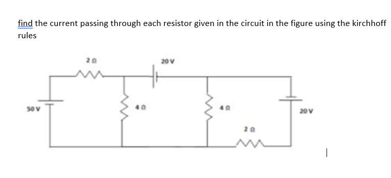 Solved find the current passing through each resistor given | Chegg.com