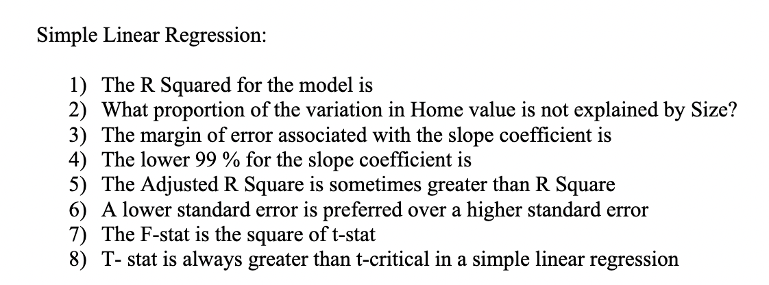Solved Simple Linear Regression: 1) The R Squared for the | Chegg.com