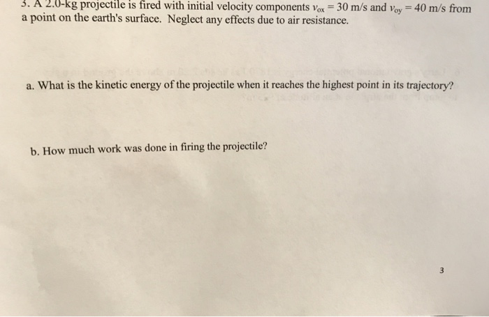 Solved A 2.0-kg projectile is fired with initial velocity | Chegg.com
