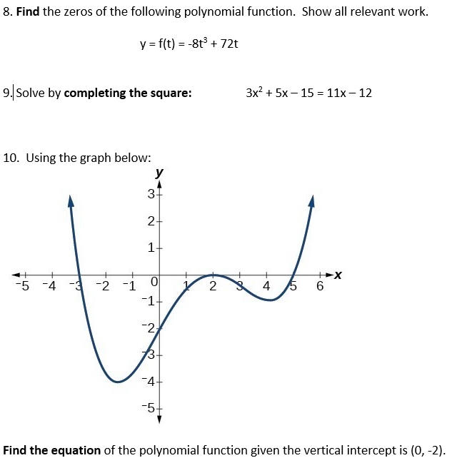 Solved 8. Find the zeros of the following polynomial | Chegg.com
