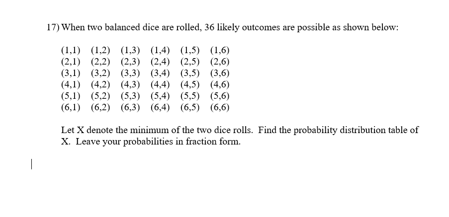 Solved 7) When two balanced dice are rolled, 36 likely | Chegg.com