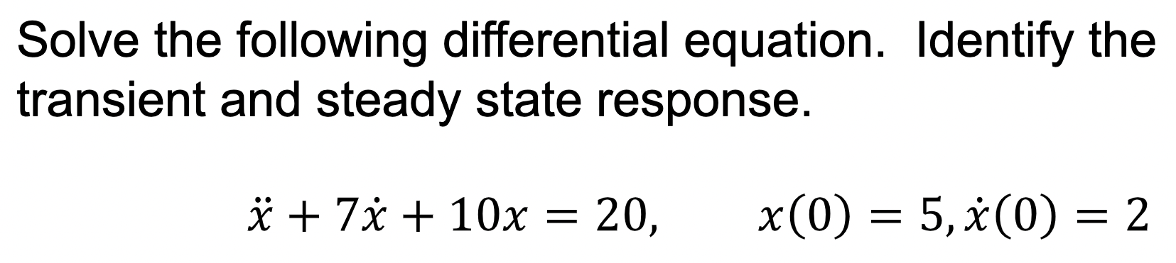 Solved Solve the following differential equation. Identify | Chegg.com