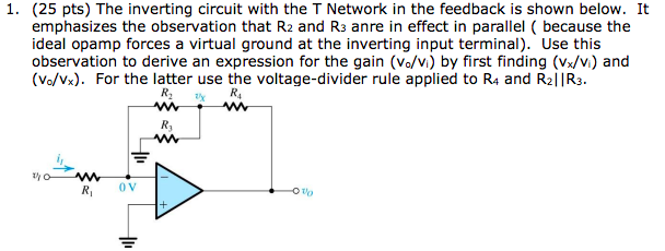 Solved 1. (25 pts) The inverting circuit with the T Network | Chegg.com