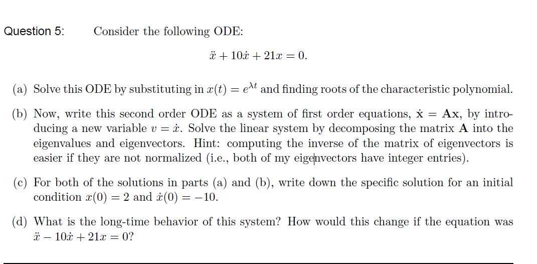 Solved Question 5: Consider the following ODE: | Chegg.com