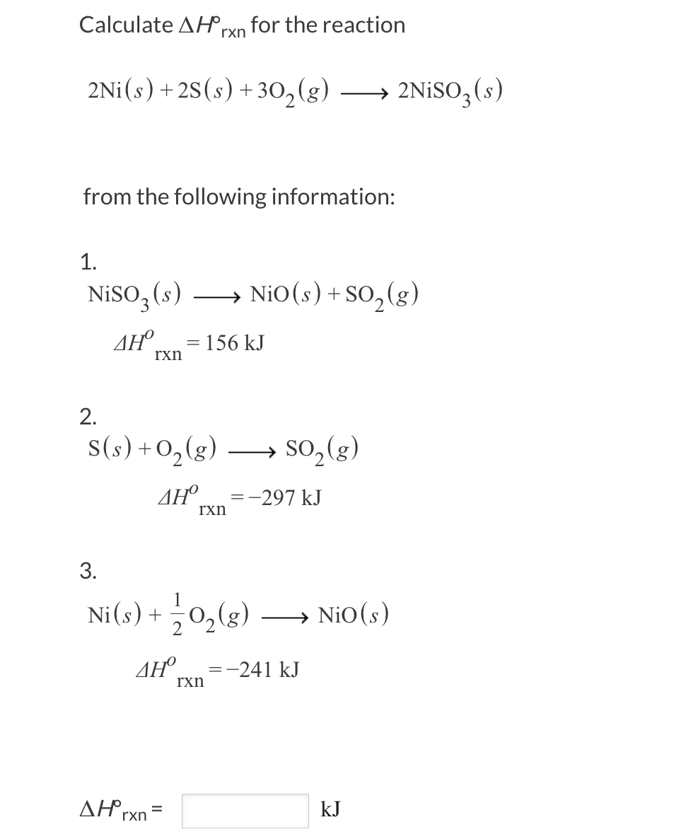 Solved Calculate ΔH∘rxn for the reaction 2Ni(s)+2 | Chegg.com