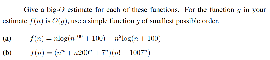 Solved Give a big- O estimate for each of these functions. | Chegg.com Solved Give a big- O estimate for each of these functions. | Chegg.com