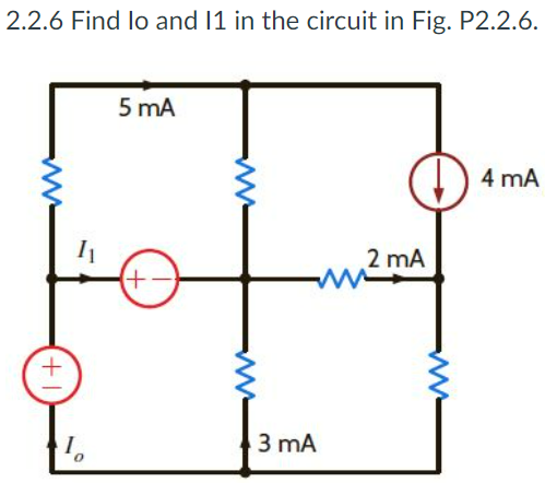 Solved 2.2.6 Find Io and I1 in the circuit in Fig. P2.2.6. | Chegg.com