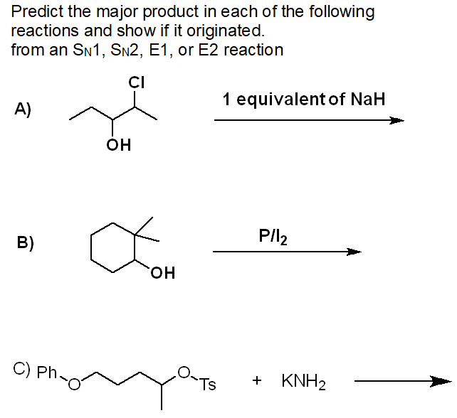Solved Predict the major product in each of the following | Chegg.com