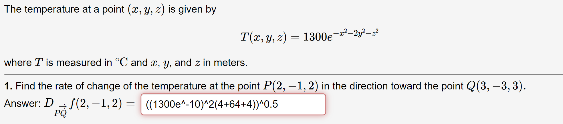 Solved The temperature at a point (x,y,z) is given by | Chegg.com