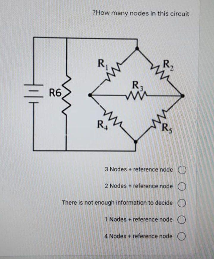 Solved ? How many nodes in this circuit R R R R6 RA 3 Nodes | Chegg.com