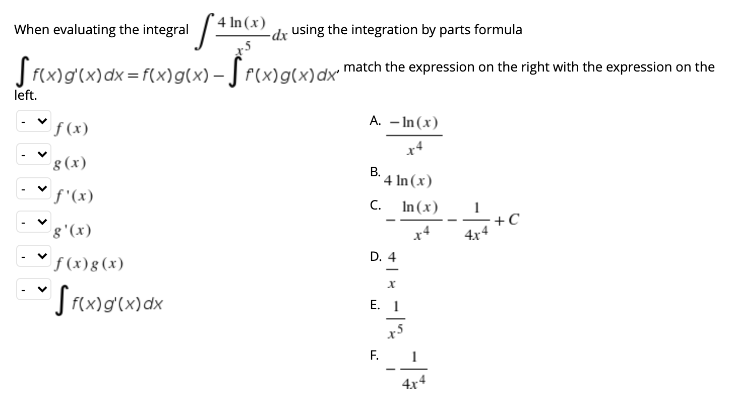 Solved When evaluating the integral 4 In (x) dx using the | Chegg.com