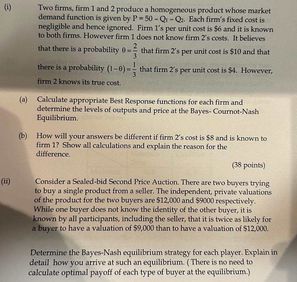 Solved i) Two firms, firm 1 and 2 produce a homogeneous | Chegg.com