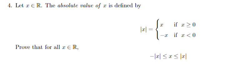 Solved Let xinR. The absolute ﻿value of x is ﻿defined | Chegg.com