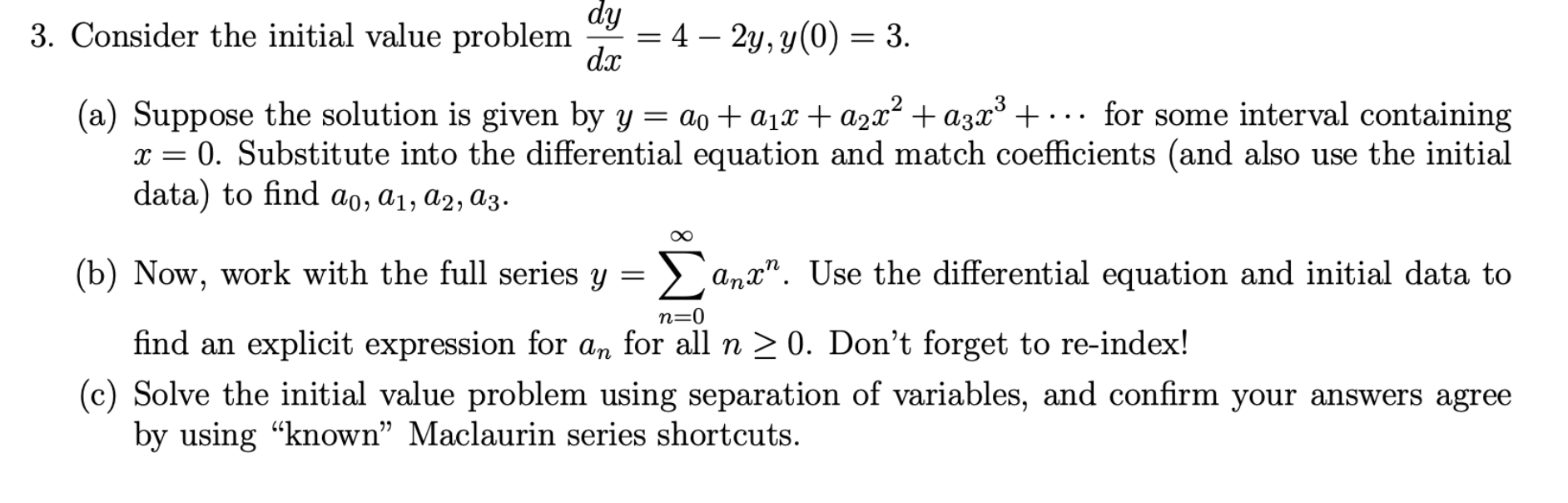 Solved 3. Consider the initial value problem | Chegg.com Solved 3. Consider the initial value problem | Chegg.com
