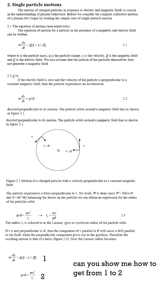Solved 2. Single particle motions The motion of charged | Chegg.com