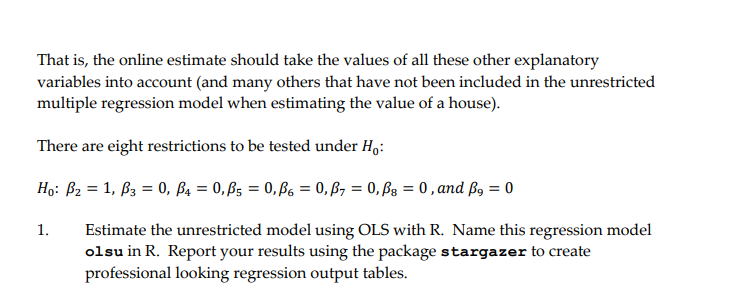 1. Estimate the unrestricted model using OLS with R. | Chegg.com