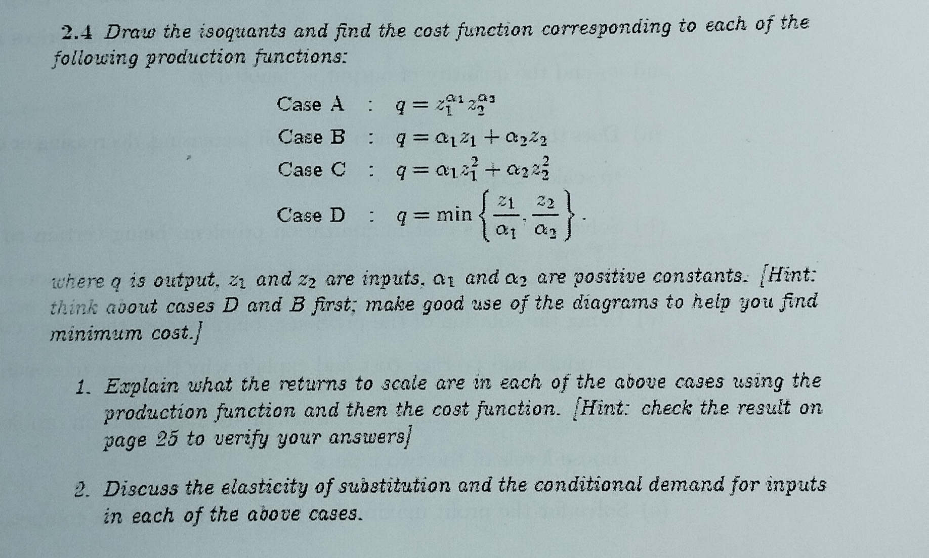 Solved 2.4 Draw the isoquants and find the cost function | Chegg.com