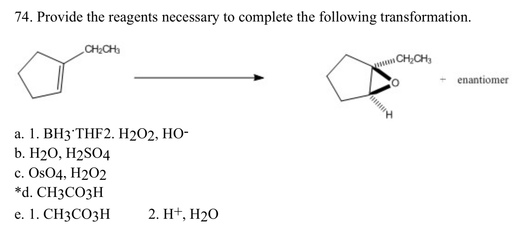 Solved 75. Treatment of cyclopentene with peroxybenzoic acid | Chegg.com